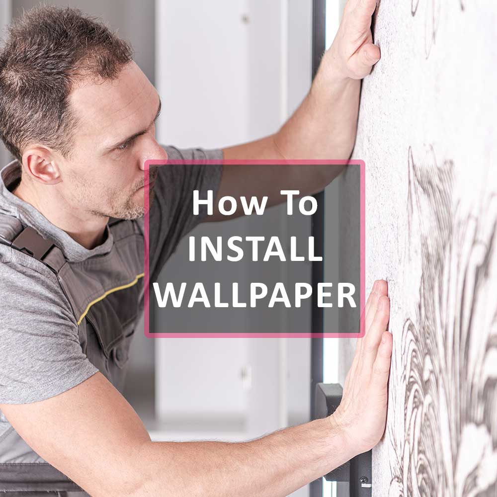 Guide To Install Wallpapers All About Wallpaper Installation And