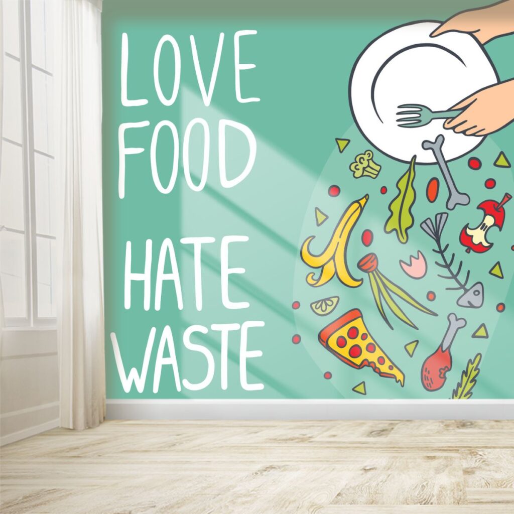 Love Food Hate Waste Wallpaper for Wall - Magicdecor®