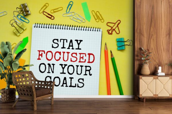 Stay Focused on Your Goals, 3D Effect Office Wallpaper - Magicdecor®