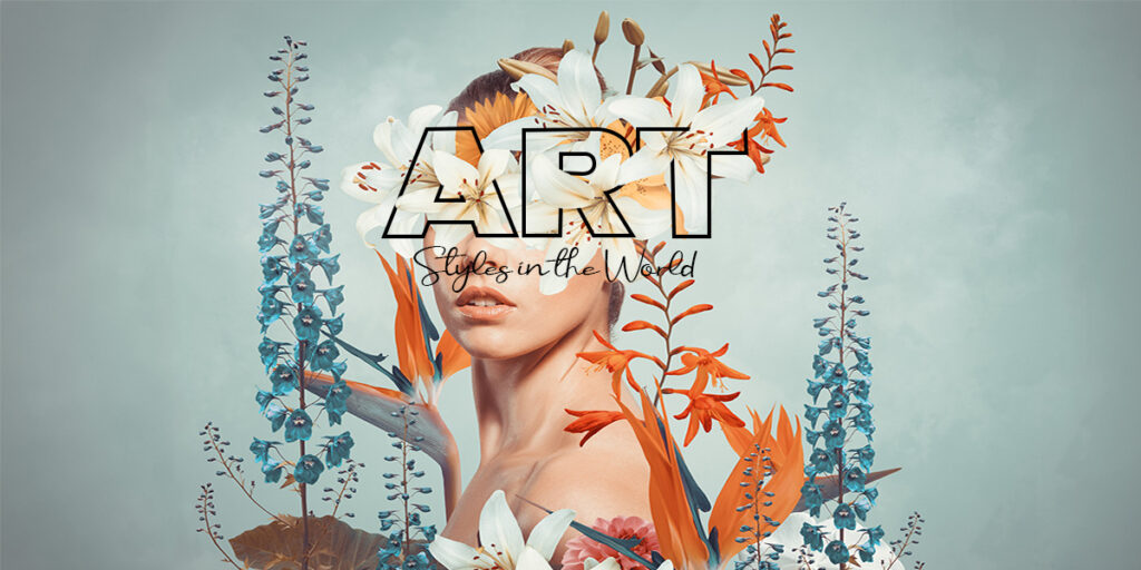 Top 6 Art Styles in the World - Magicdecor®