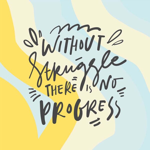 Without Struggle There is No Progress Wallpaper Mural - Magicdecor®