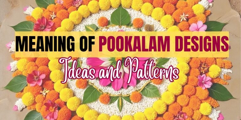 Meaning of Pookalam Designs: Ideas & Patterns - Magicdecor®